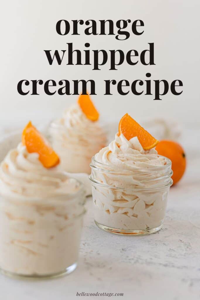 Orange Whipped Cream - Bellewood Cottage
